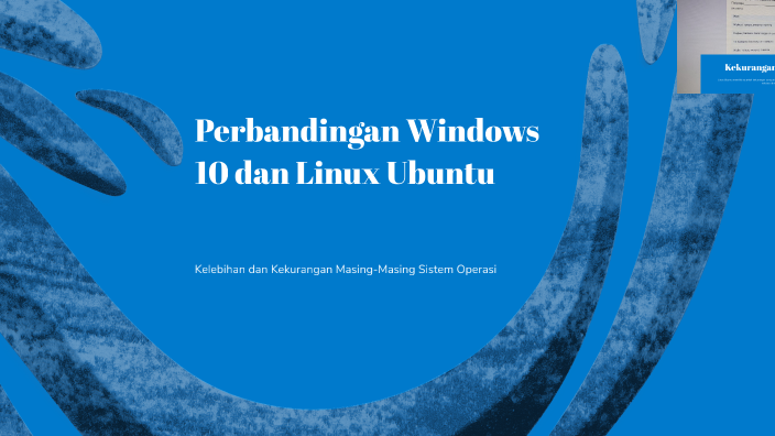 Perbandingan Windows 10 dan Linux Ubuntu by Abdur Roshid on Prezi