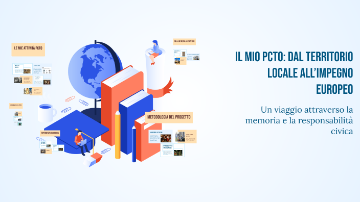 Il mio PCTO: dal territorio locale all’impegno europeo by Annalisa ...