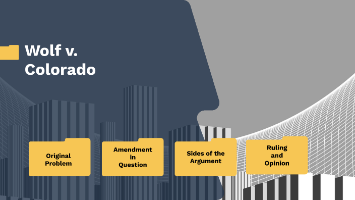 Wolf V. Colorado by Caitlin Pegher on Prezi