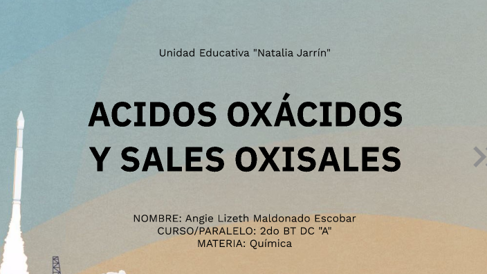 ACIDOS OXÁCIDOS Y SALES OXISALES by Angie Maldonado on Prezi