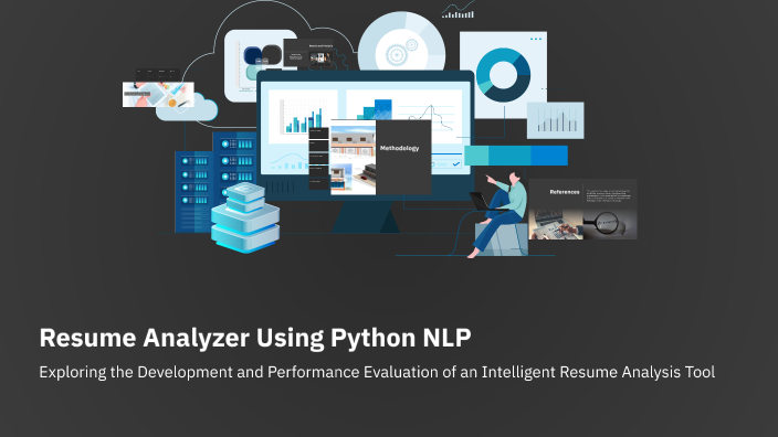 Resume Analyzer Using Python NLP by Nithyaraj on Prezi
