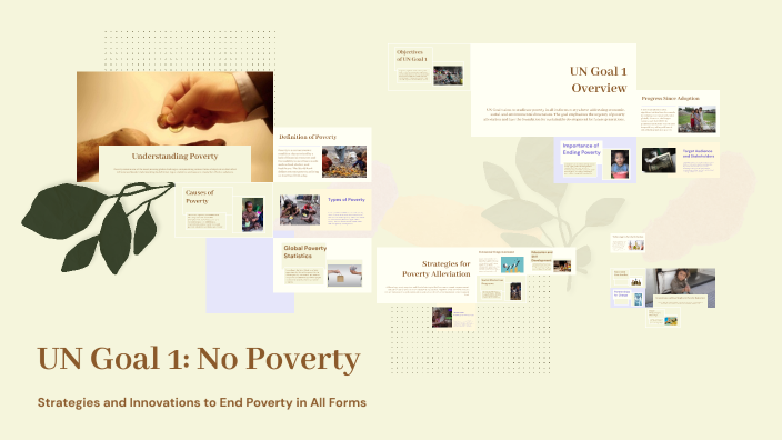 UN Goal 1: No Poverty by Thahani Firdouse on Prezi