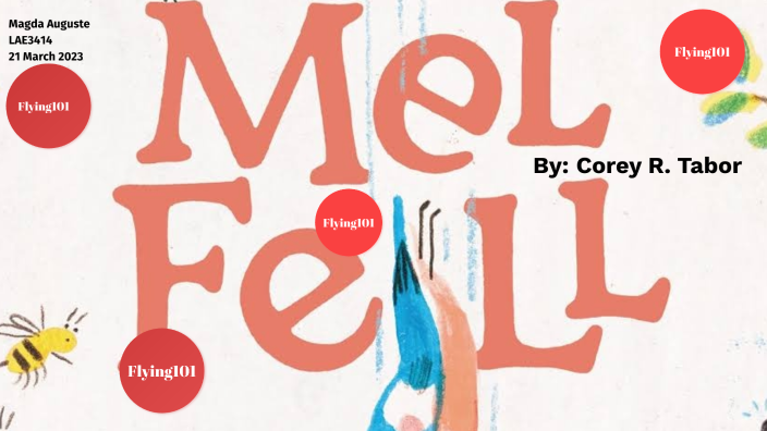 Mel Fell by Magda Auguste on Prezi