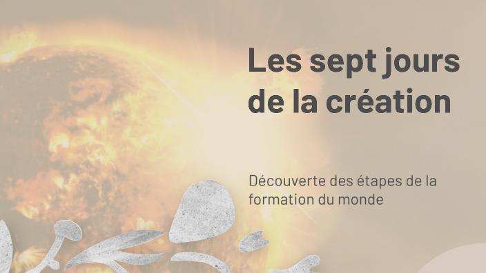 Les sept jours de la création by Owen Cargill on Prezi