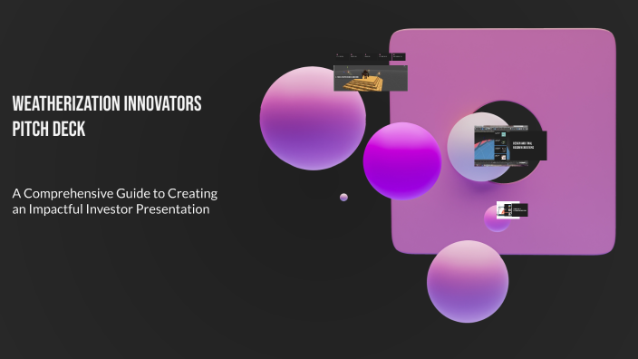 Weatherization Innovators Pitch Deck by Steve Primeaux on Prezi
