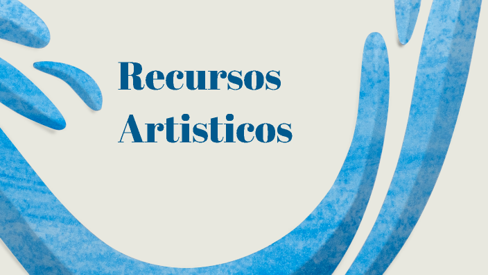 Recursos Artisticos by Jeremy Cedeño on Prezi