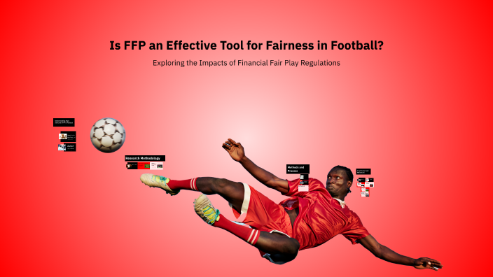 Is FFP an Effective Tool for Fairness in Football? by jack matthews on ...