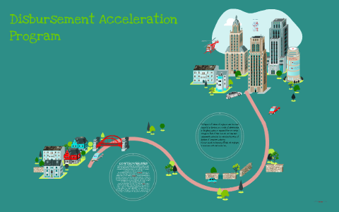 group 1. Disbursement Acceleration Program by grade 7 st. joan on Prezi