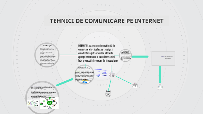 TEHNICI DE COMUNICARE PE INTERNET by Florinela Popa on Prezi