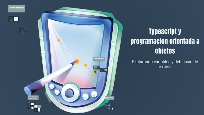Typescript y programacion orientada a objetos by Josué Loría on Prezi