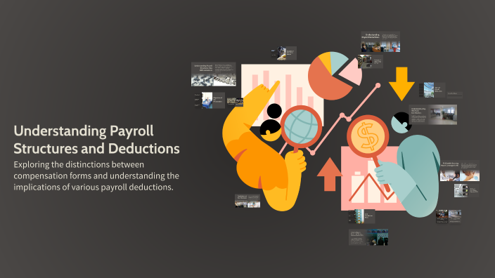 Understanding Payroll Structures and Deductions by ShaneMark Diano on Prezi