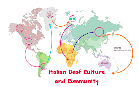 Italian Deaf Culture and Community by Brianna Ow on Prezi
