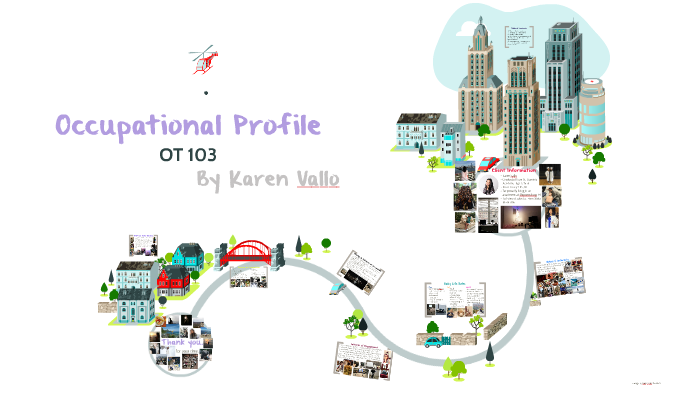 Occupational Profile by Karen Vallo on Prezi