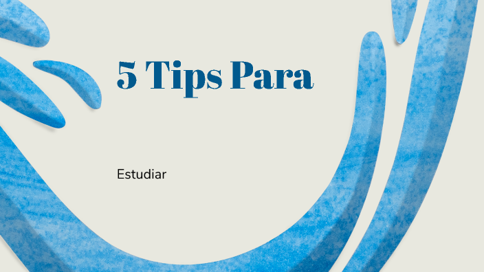 tips paraestudiar by Steven Josue Mendoza Lazo on Prezi