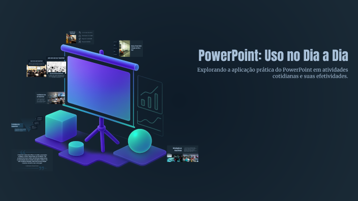 PowerPoint: Uso no Dia a Dia by Aluno Remington on Prezi