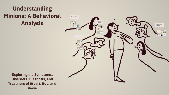 Understanding Minions: A Behavioral Analysis by Evelyn Matthews ...