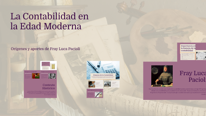 La Contabilidad en la Edad Moderna by Esteban Bustamante on Prezi