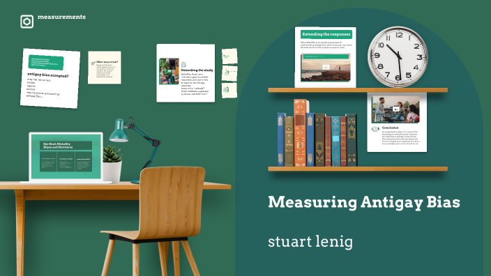 Measuring Antigay Bias by Stuart lenig on Prezi
