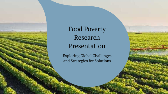 Food Poverty Research Presentation by Sophia Heath on Prezi
