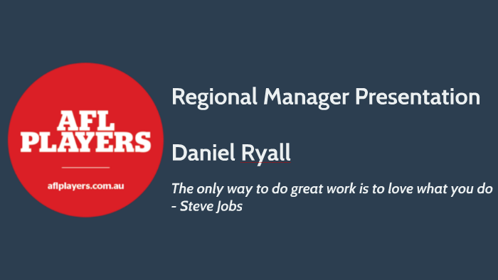 Regional Manager Presentation by daniel ryall on Prezi
