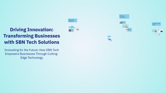 Driving Innovation: Transforming Businesses with SBN Tech Solutions by ...
