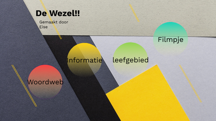 wezel by eise bosma on Prezi