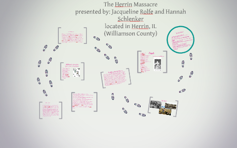 The Herrin Massacre by Hannah Schlenker on Prezi