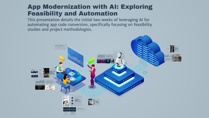 App Modernization with AI: Exploring Feasibility and Automation by Daan ...
