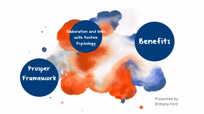PROSPER framework by Brittany Ford on Prezi