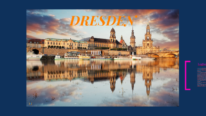 DRESDEN by Hester Flikweert on Prezi