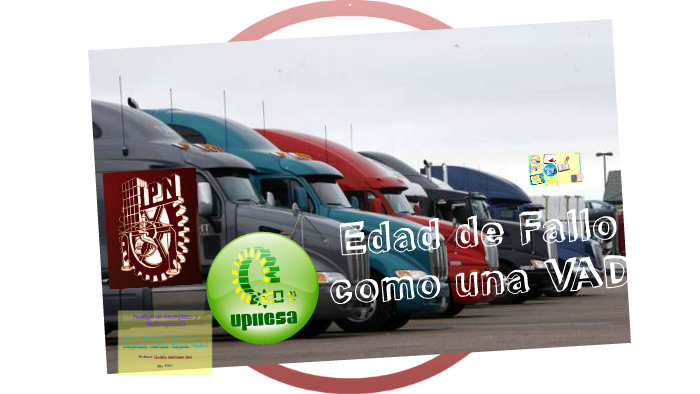 Edad de Falla como una VAR by Isabel Gayosso on Prezi