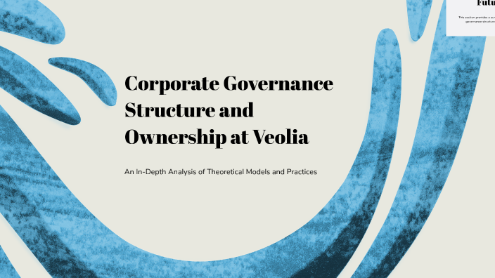Corporate Governance Structure and Ownership at Veolia by Dhruv Sareen ...