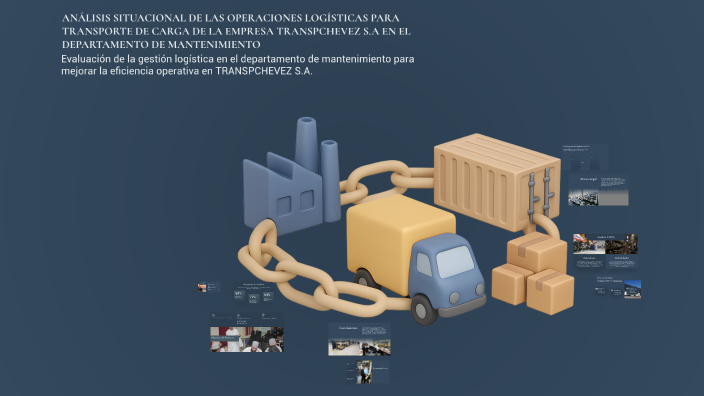 ANÁLISIS SITUACIONAL DE LAS OPERACIONES LOGÍSTICAS PARA TRANSPORTE DE ...