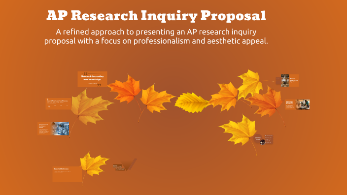 AP Research Inquiry Proposal by Isabella Windsor on Prezi