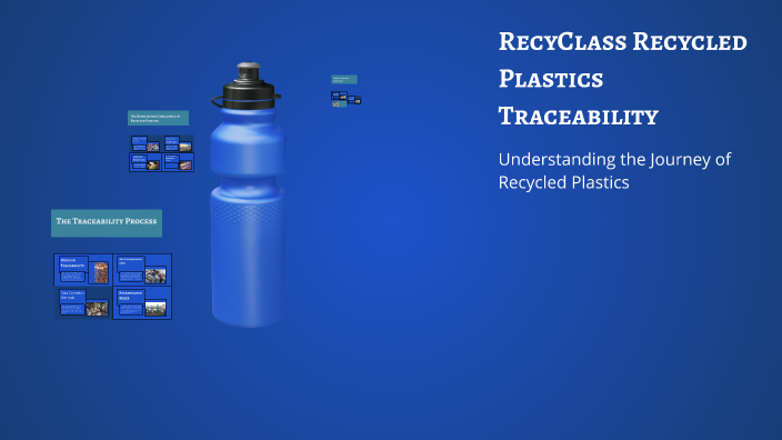RecyClass Recycled Plastics Traceability by salah hafez on Prezi