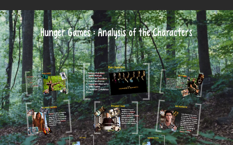 Hunger Games : Analysis of the Characters by Darcy Ellingson on Prezi