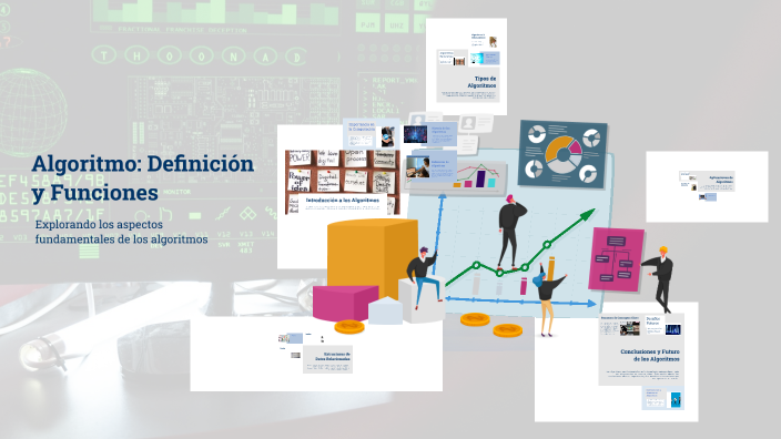 Algoritmo: Definición y Funciones by S_E_B on Prezi