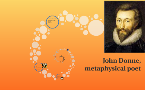 John Donne, metaphysical poet by Sarah Cox on Prezi