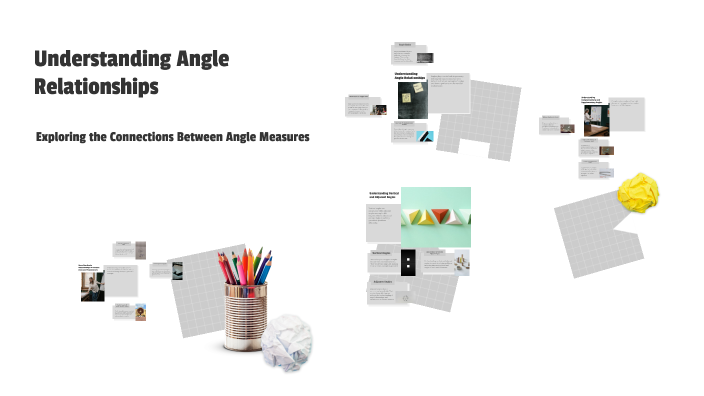 Understanding Angle Relationships by allan benoilos on Prezi