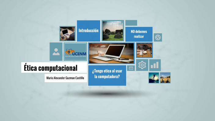Ética computacional by mario guzman on Prezi