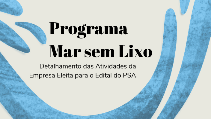 Programa Mar sem Lixo 2 by André Leite Pires on Prezi