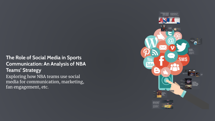 The Role of Social Media in Sports Communication: An Analysis of NBA ...