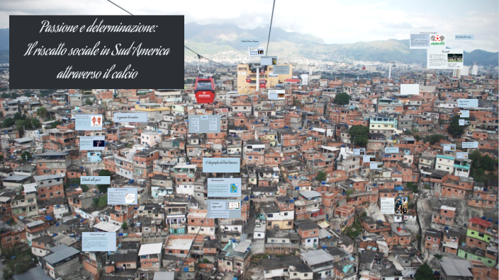 Riscatto Sociale in Sud America by matteo miglionico on Prezi