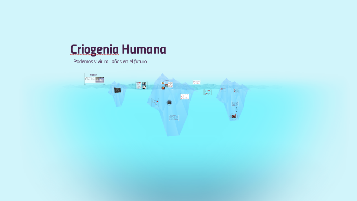Criogenia Humana by Emely Marin on Prezi