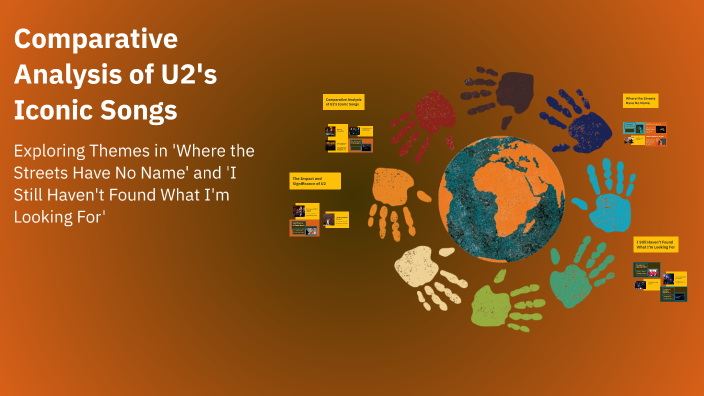 Comparative Analysis of U2's Iconic Songs by Ayden Rushing on Prezi
