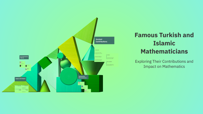 Famous Turkish and Islamic Mathematicians by esref erdem on Prezi