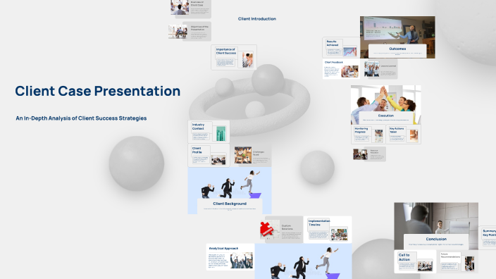 Client Case Presentation by Olivia Cierlitsky on Prezi