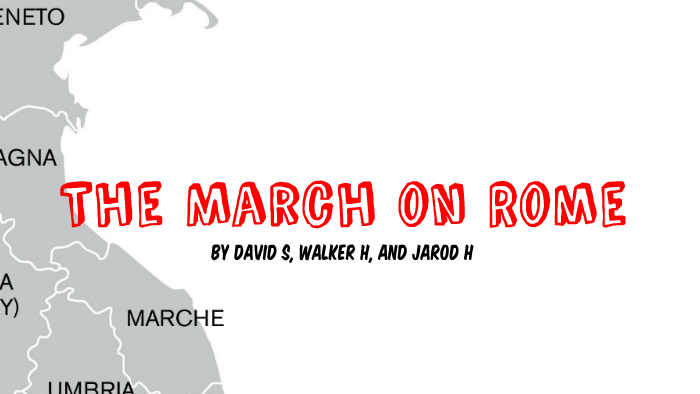The march on rome by David Sandberg on Prezi