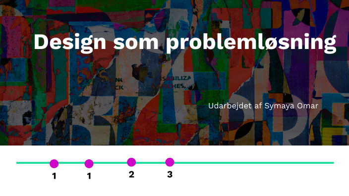 Design som problemløsning by Symaya Mataan on Prezi
