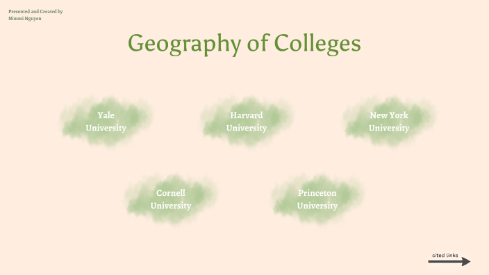 Geography of Colleges by nimmi nguyen on Prezi
